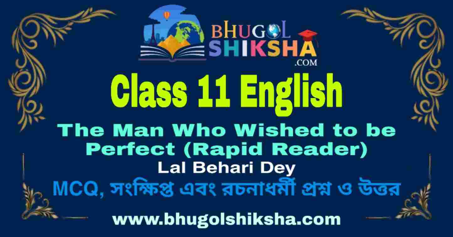 The Man Who Wished to be Perfect (Rapid Reader) Lal Behari Dey - Class ...